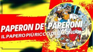 Zio Paperone - La Storia Completa di Paperon De' Paperoni